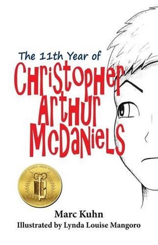 The 11th Year of Christopher Arthur McDaniels by Marc Kuhn (English ...