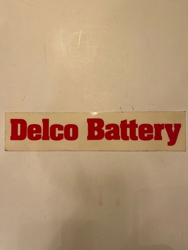 Original Vintage Delco Battery Sticker -9.5x2” (8L) | eBay