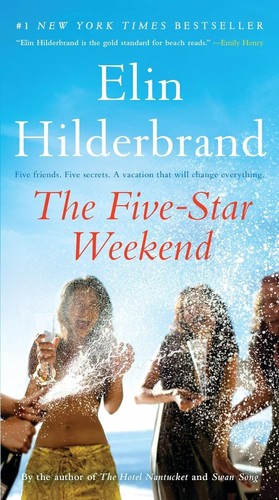 The Five-Star Weekend Mass Market Paperback – 2024 by Elin Hilderbrand ...