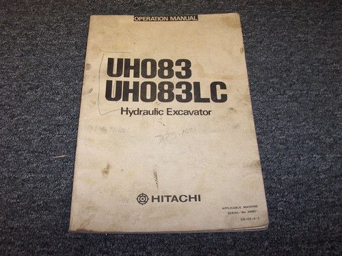 Hitachi UH083 UH083LC Hydraulic Excavator Owner Operator User Guide ...