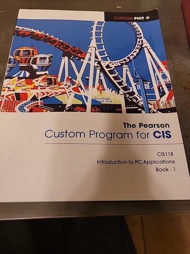 Custom Program for CIS 118, Introduction to PC Applications, Book 1 | eBay