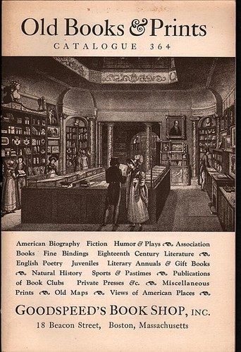 GOODSPEED'S BOOK SHOP CATALOG #364---Old Books & Prints in NMint ...