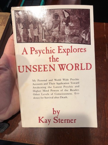 A phychic explores the unseen world Signed By Kay Sterner Book | eBay