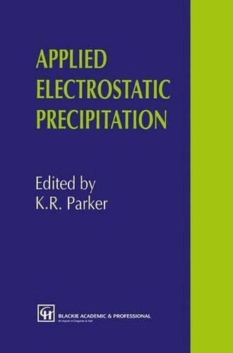 Applied Electrostatic Precipitation by K.R. Parker (English) Paperback ...