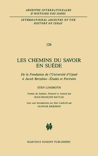 Les chemins du savoir en Sude: De la fondation de l'universit? d'Upsal ...