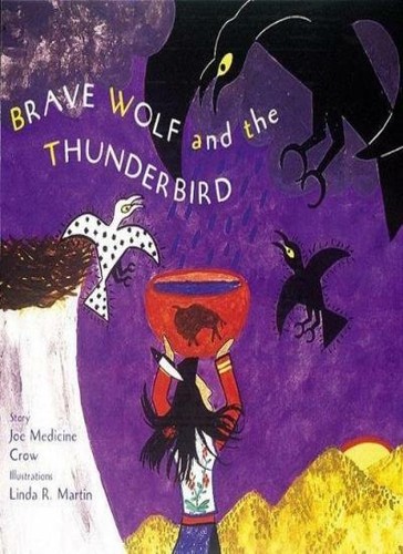 Brave Wolf and the Thunderbird: Tales of the People by Crow, Crow ...