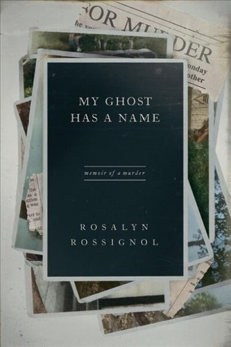 My Ghost Has a Name : memoir of a murder, Paperback by Rossignol ...