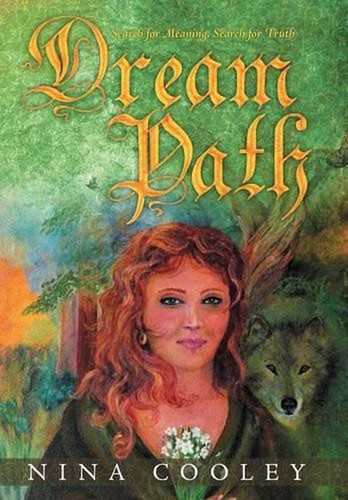 Dream Path: Search for Meaning, Search for Truth by Nina Cooley ...
