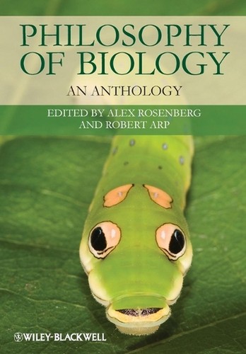 Philosophy of Biology: An Anthology by Alex Rosenberg (English ...