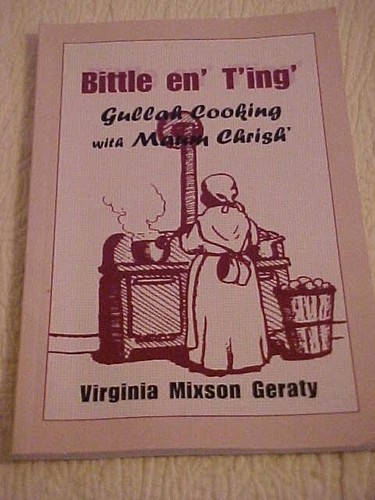 Bittl en' T'ing Gullah Cooking Cookbook | eBay