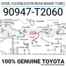 90947T2004 Genuine Toyota HOSE, FLEXIBLE, NO.1(FOR FRONT) 90947-T2004 ...