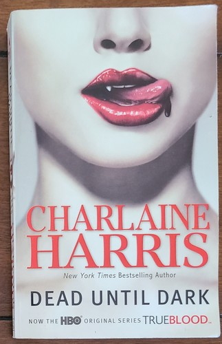 DEAD UNTIL DARK by Charlaine Harris (PB 2008) True Blood Sookie ...