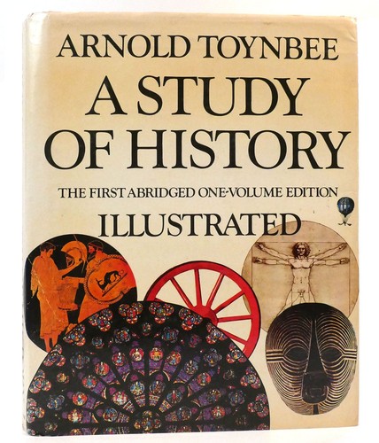 Arnold Toynbee & Jane Caplan A STUDY OF HISTORY 1st Abridged Edition ...