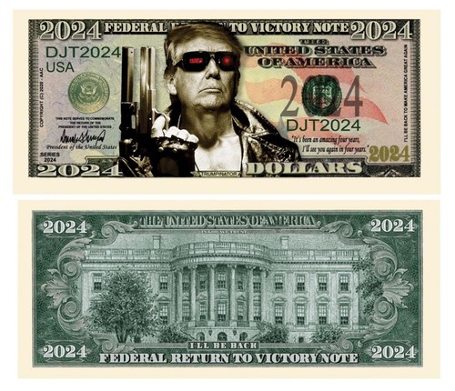 (1) Terminator Trump 2024 - "I'll Be Back" Novelty Money | eBay
