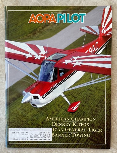 AOPA Pilot Oct 1991, Am. Champion Super Decathlon, Am. Gen. Tiger ...