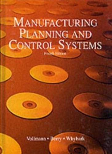 Manufacturing Planning and Control Systems By Thomas E.; Berry V | eBay