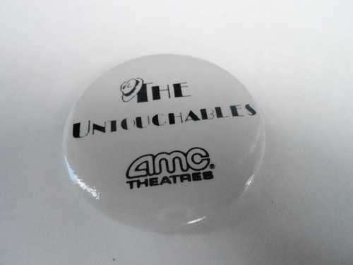 VINTAGE PROMO PINBACK BUTTON #84-165 - AMC THEATRES - THE UNTOUCHABLES ...