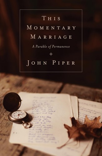 This Momentary Marriage: A Parable of Permanence 9781433531118| eBay