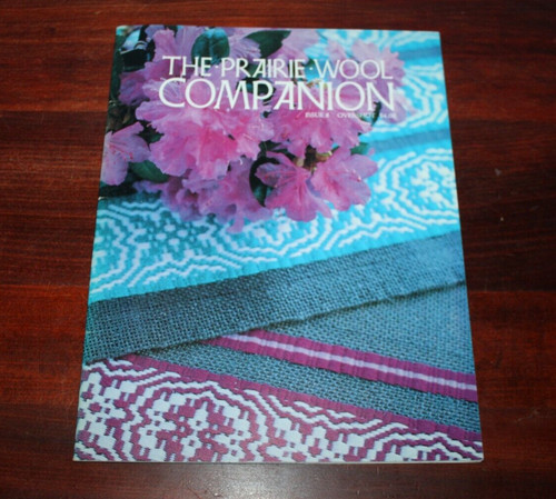 The Prairie Wool Companion- Weaving Magazine issue 8 Overshot | eBay