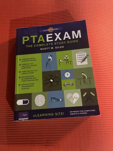 Scorebuilders PTA Exam The Complete Study Guide Scott M. Giles Good ...