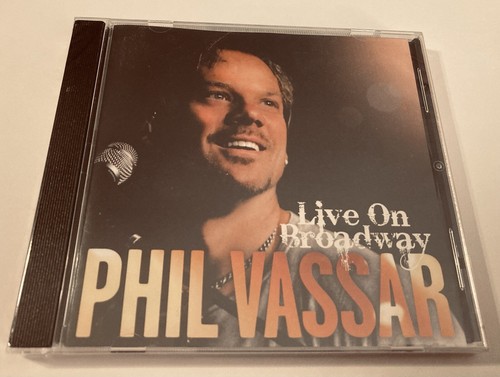PHIL VASSAR: “Live On Broadway” (Rare 2011 CD—BRAND NEW!) | eBay