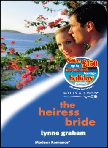The Heiress Bride (Mills & Boon Modern) By Lynne Graham 9780263829617| eBay