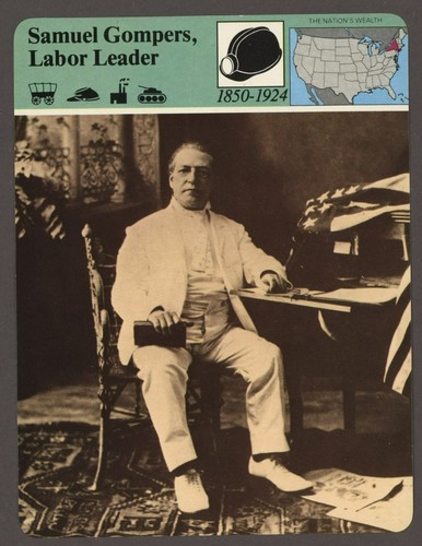 Samuel Gompers Labor Leader Story of America Labor History Card | eBay