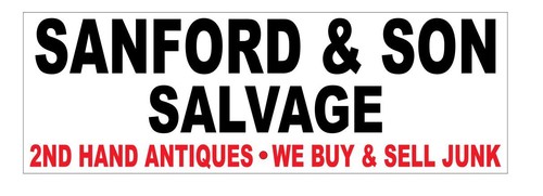 Sanford & Son Salvage Bumper Sticker 3" x 9" B18 | eBay