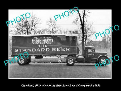 OLD 8x6 HISTORIC PHOTO OF CLEVELAND OHIO THE ERIN BREW BEER TRUCK c1950 ...