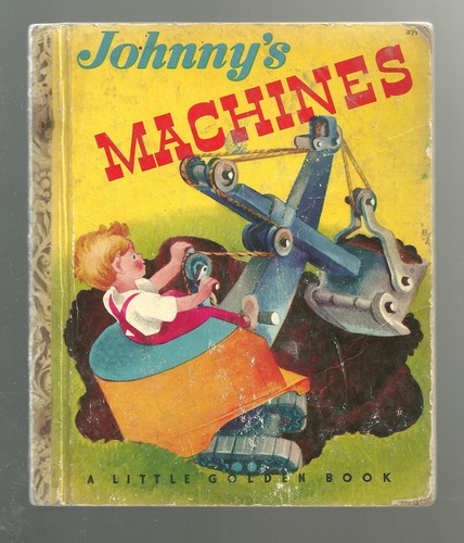Johnny''s Machines Little Golden Book LGB "C" edition TOUGH! | eBay