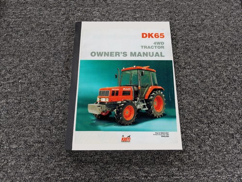 Kioti DK65 Wheel Tractor 4WD Owner Operator Manual User Guide | eBay