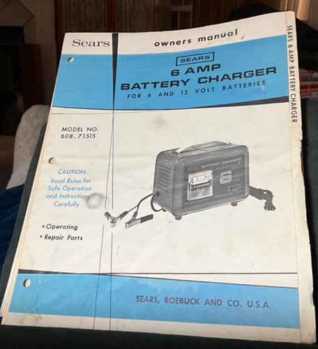 SEARS 6 AMP BATTERY CHARGER for 6 & 12 Volt Batteries Owners Manual 608 ...