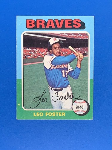 1975 Topps Leo Foster Baseball Card #418 Atlanta Braves Set Break | eBay