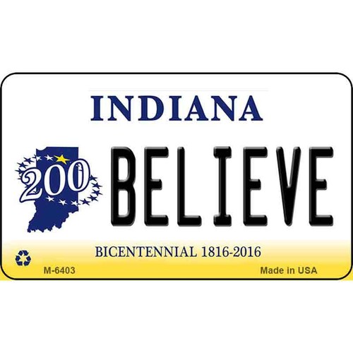 Believe Indiana State License Plate Tag Novelty Magnet M-6403 | eBay
