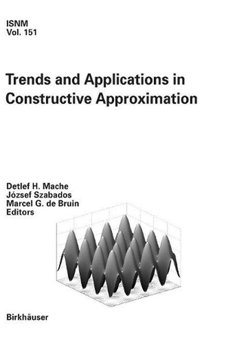 Trends and Applications in Constructive Approximation by Detlef H. Mache (Englis 9783764371241| eBay