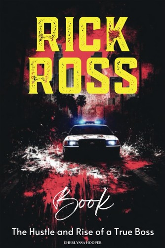 Rick Ross Book: The Hustle and Rise of a True Boss | eBay