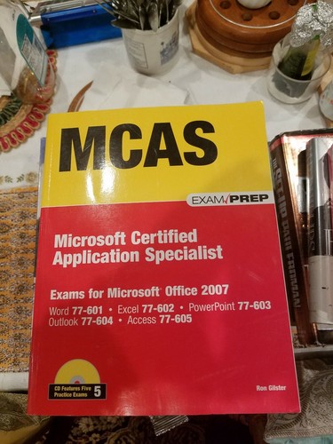 MCAs Microsoft Certified Application Specialist With Cd By Ron Gilster ...