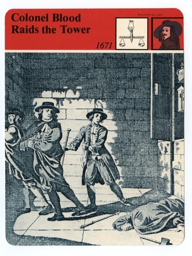 Colonel Blood Raids the Tower Political Life Edito Service British ...