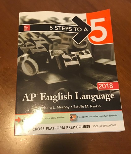 5 Steps to a 5: AP English Language 2018 by Estelle M. Rankin and ...