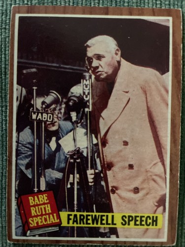 1962 TOPPS #144 BABE RUTH SPECIAL "FAREWELL SPEECH" vintage baseball ...