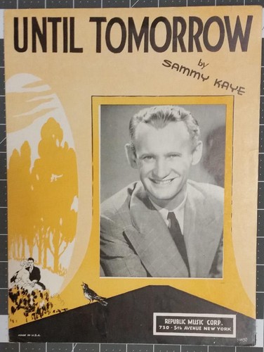 Vintage 1940 Until Tomorrow Sheet Music by Sammy Kaye | eBay