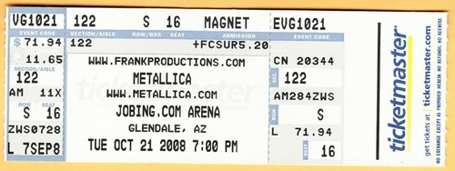 2008 METALLICA concert ticket Jobing.com Arena GLENDALE AZ James ...