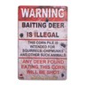 Hunting & Gun Sign - Baiting Deer is Illegal - Garage - Metal or ...