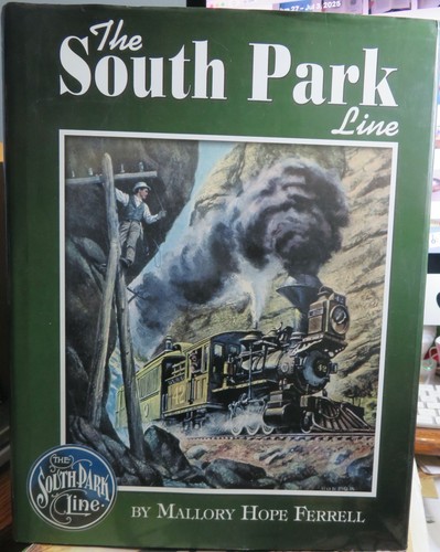 South Park Line railroad history Denver South Park & Pacific 2003 ...