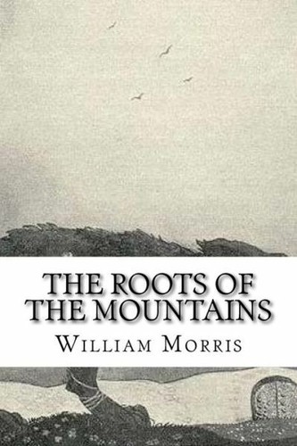 The Roots Of The Mountains 9781727363272| eBay
