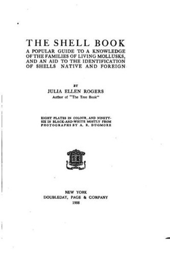 The Shell Book, A Popular Guide To A Knowledge Of The Families Of ...