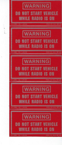 WARNING, Do Not Start Vehicle While Radio Is On, DA Label 132 | eBay