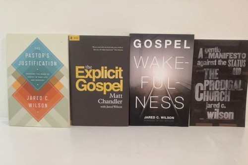 Jared C. Wilson books: Gospel Wakefulness, The Explicit Gospel, The ...