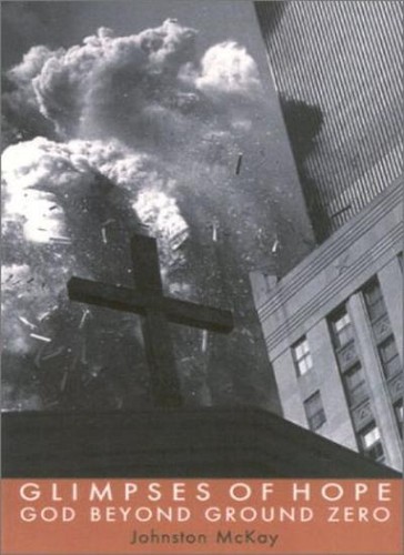 Glimpses of Hope: God Beyond Ground Zero (On Reflection...) By J ...