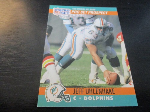 jeff uhlenhake (miami dolphins - center) 1990 pro set ROOKIE card #737 ...
